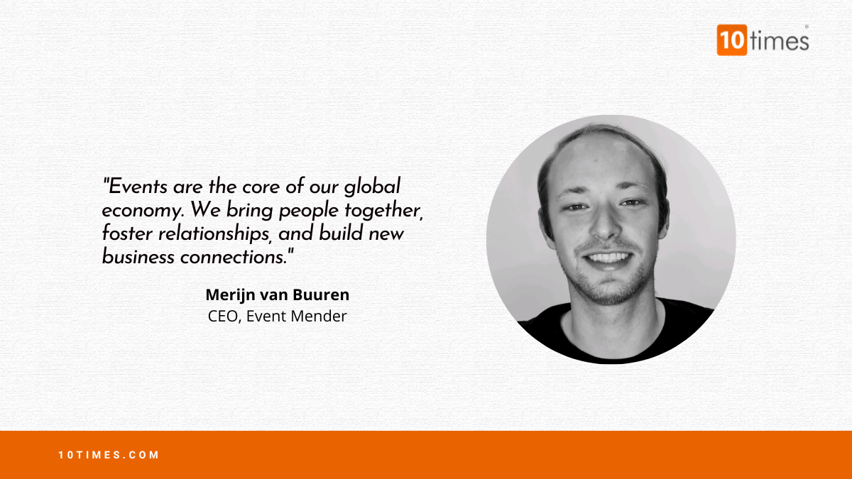 The Growth of Hybrid Events With Merijn van Buuren - 10Times