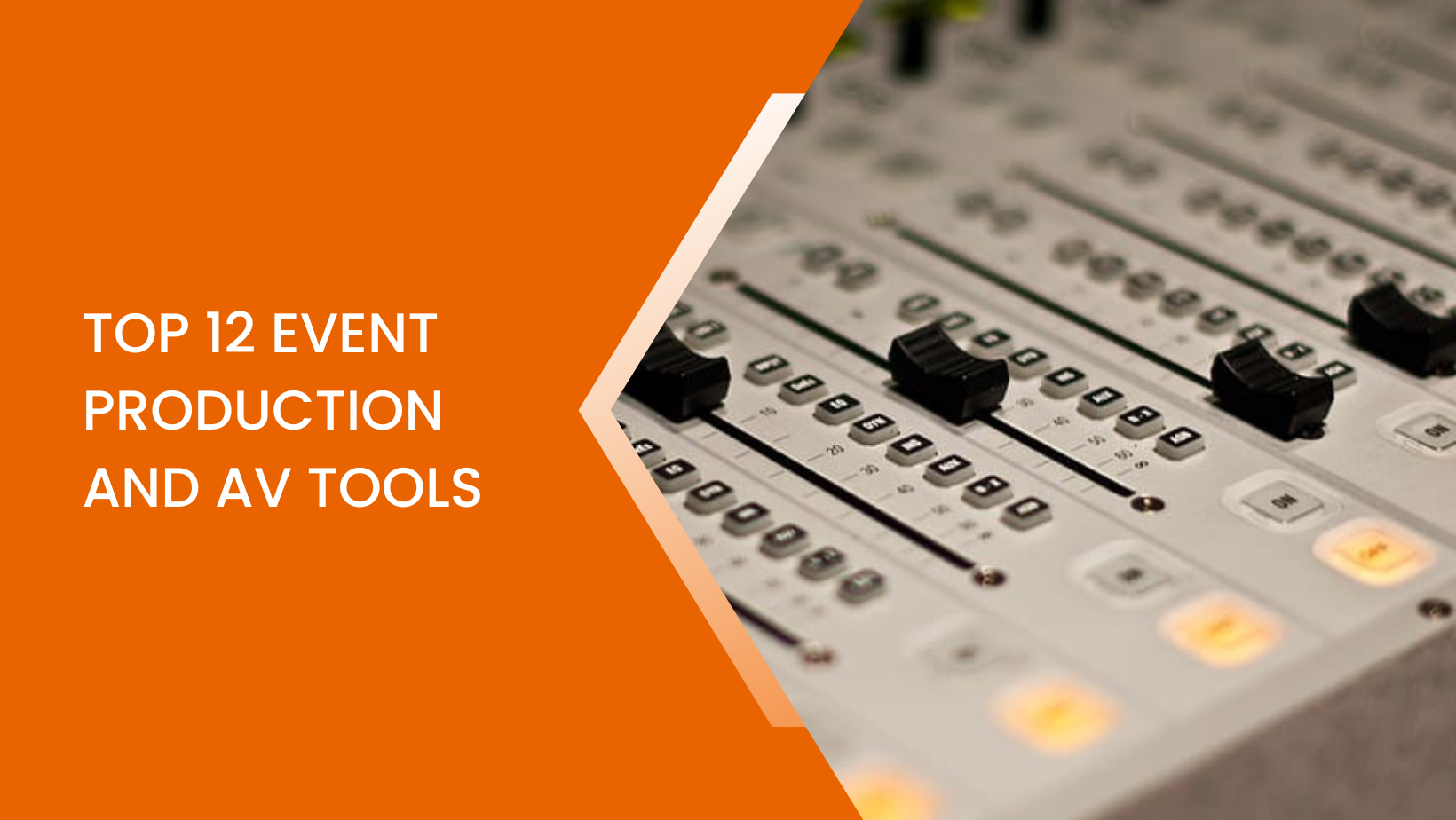Top 12 Event Production and AV Tools - 10Times