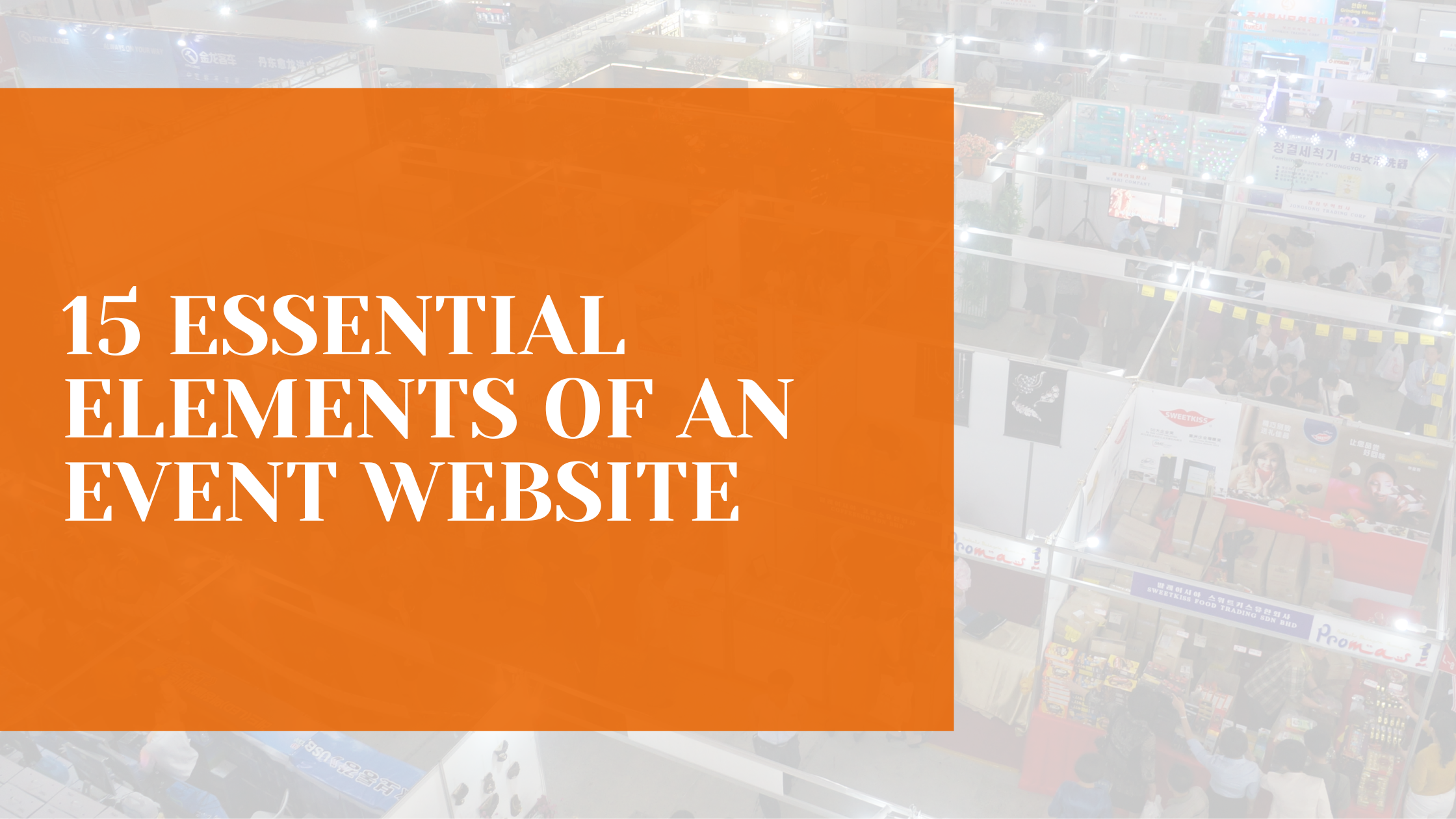 15 Essential Elements Of An Event Website - 10times