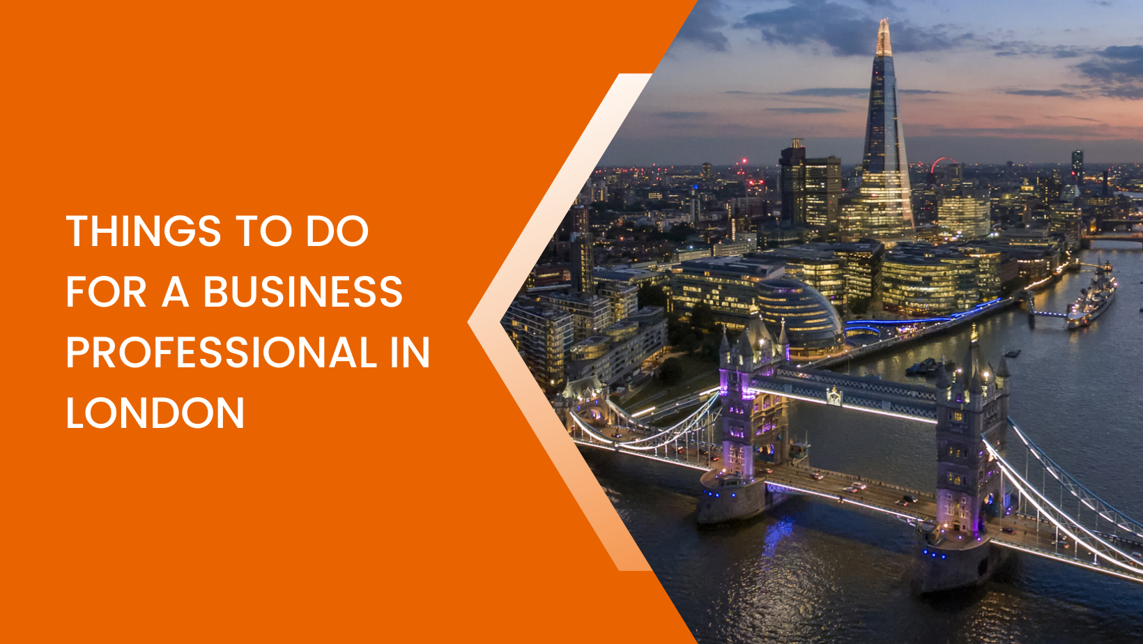Top Things To Do For Business Professionals In London - 10times